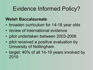 The School Curriculum in Wales and Devolution: Evidence Informed Policy ...