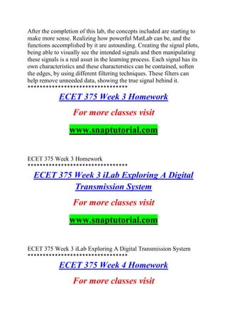 Ecet 375 Enhance teaching / snaptutorial.com