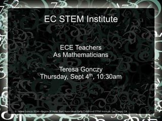 ECE Teachers as Mathematicians | PPT