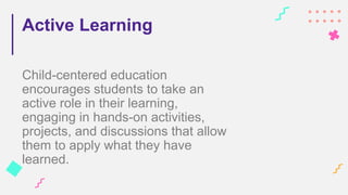 Principles of Montessori education, child centered learning..pptx