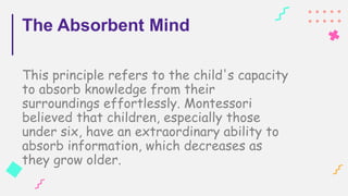 Principles of Montessori education, child centered learning..pptx