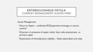 enterocutaneous fistulas and their management.pptx