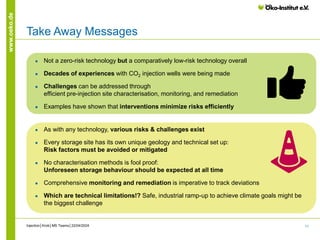 Injection: Risks and challenges - Injection of CO2 into geological rock ...