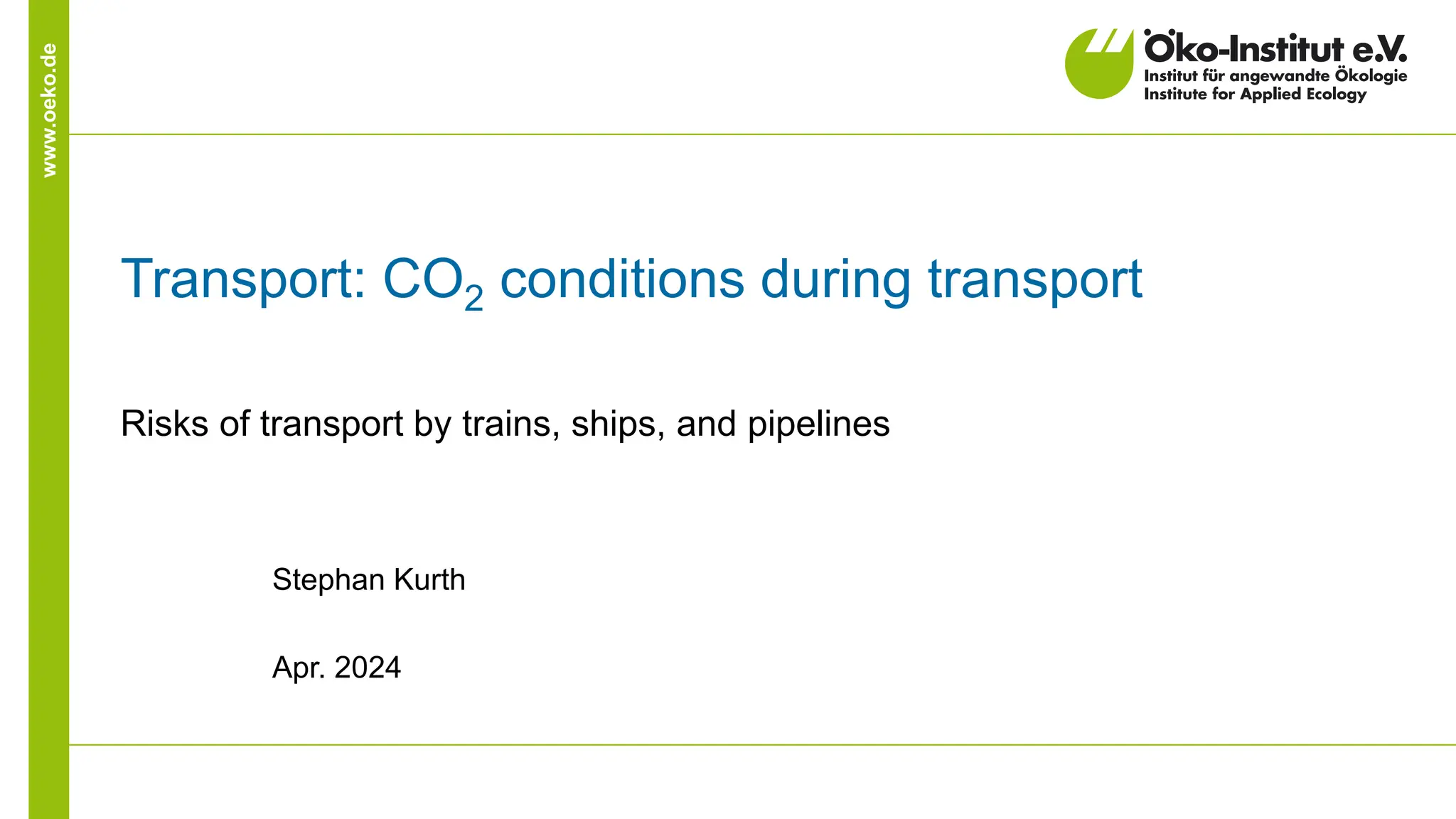 Transport: CO2 conditions during transport - Risks of transport by ...