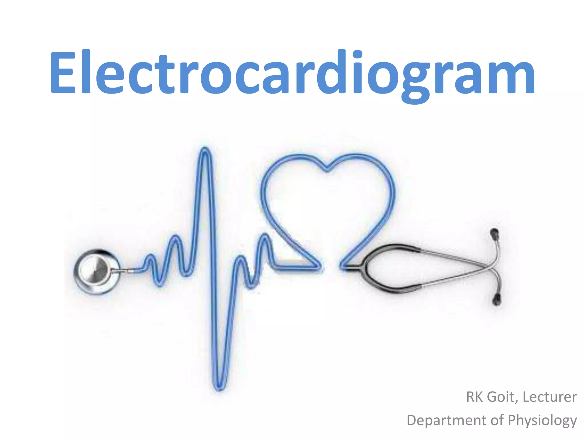Electrocardiography | PPTX