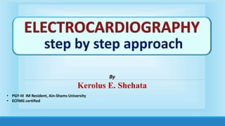 ECG, step by step approach (Updated) | PPTX