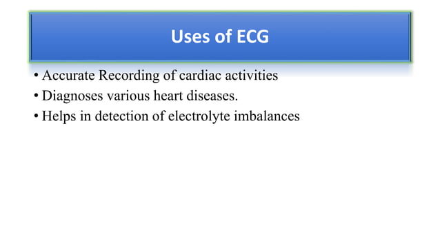 ECG.pptx ECG is the key diagnostic assessment to find the cardiac ...