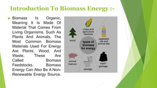 Biomass energy | PPTX