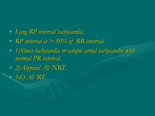 ECG - Narrow complex tachycardia | PPT