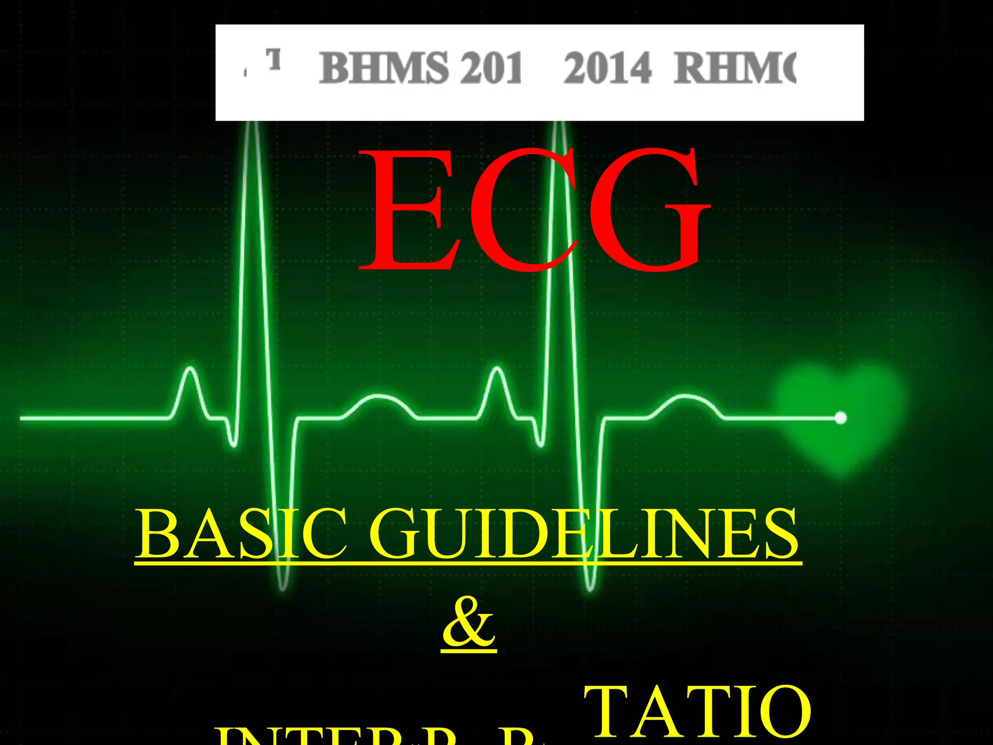 Ecg basic guidelines | PPT