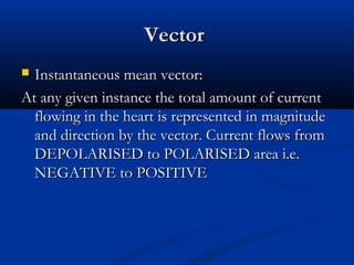 Ecg basics & cardicac physiology | PPT