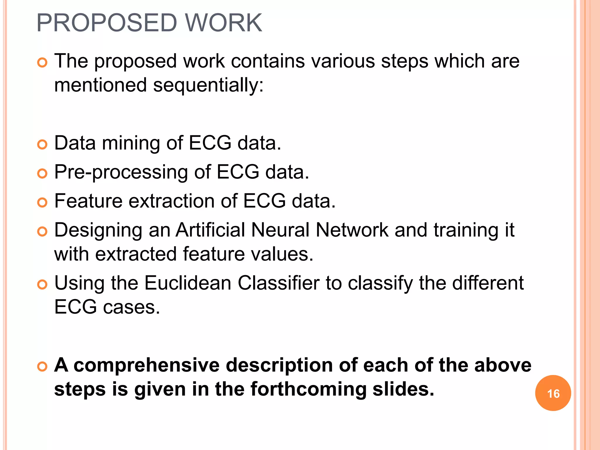 Ecg Beat Classification And Feature Extraction Using Artificial Neural