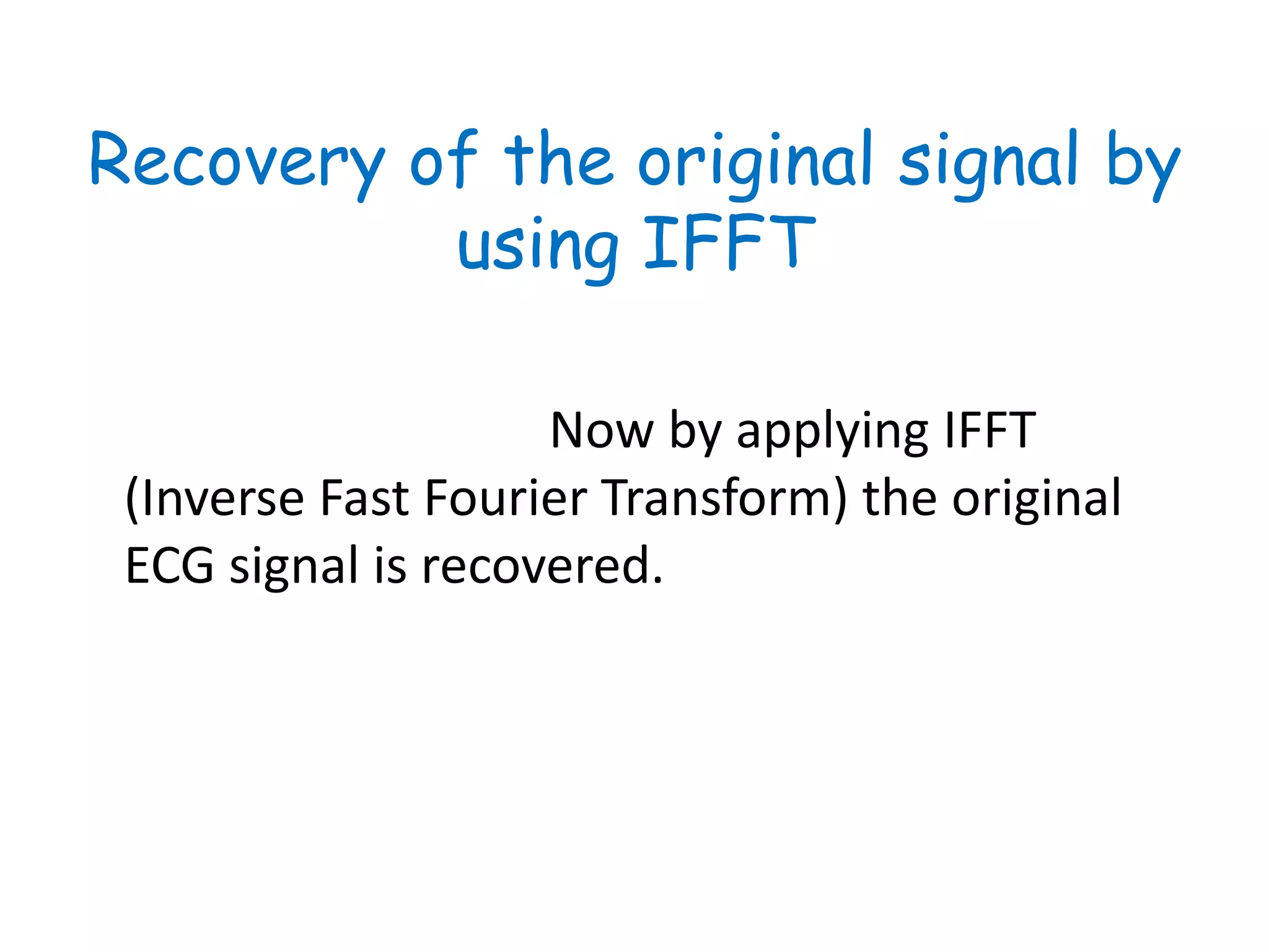 Ecg compression using fft | PPTX