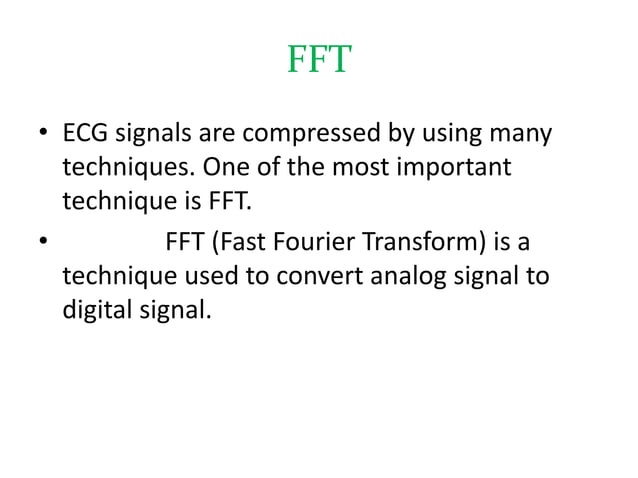 Ecg compression using fft | PPTX | Digital Audio | Computer Software and Applications