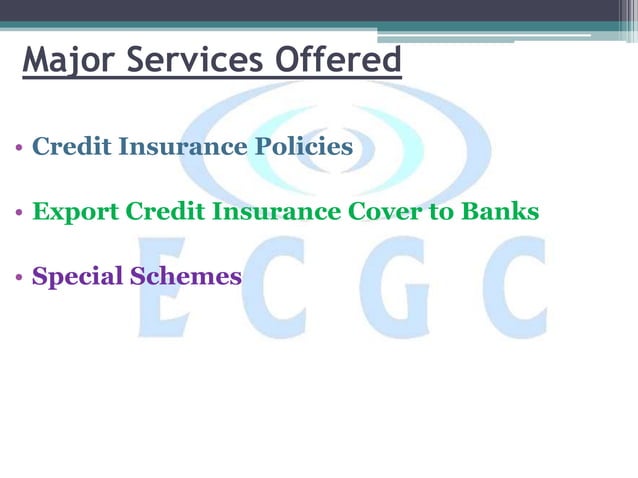 ECGC(Export Credit Guarantee Corporation) | PPTX