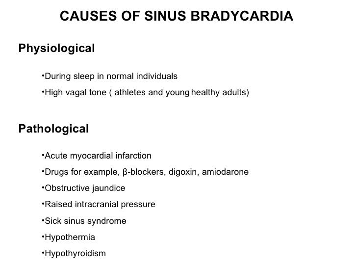 Sinus Bradycardia Causes Drugs at Magda Suttle blog