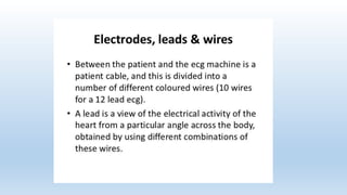 ECG machines -Operation and Maintenance | PPTX