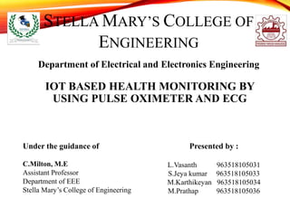 IOT BASED HEALTH MONITORING BY USING PULSE OXIMETER AND ECG | PPTX