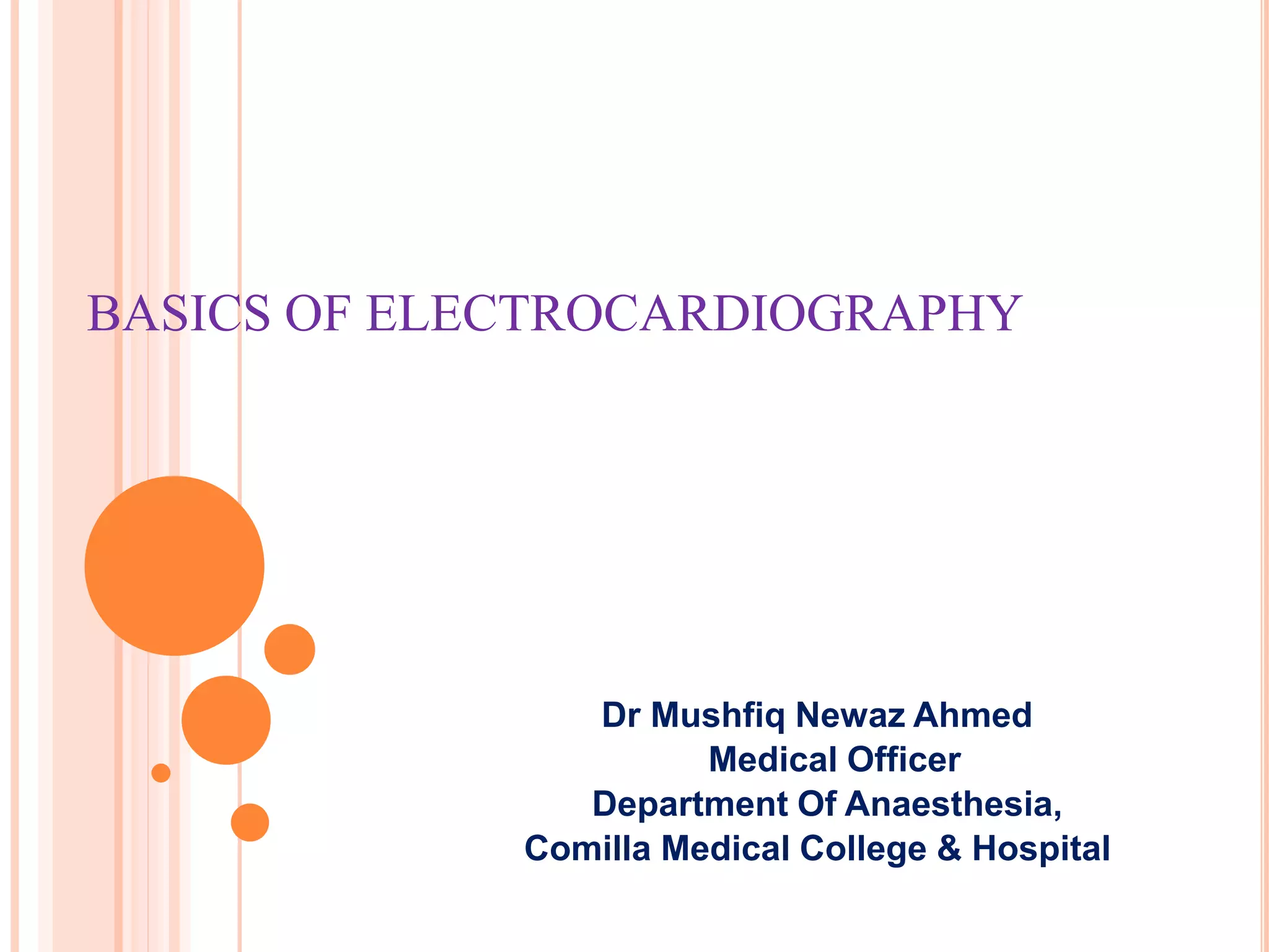 Basic of ECG and Easy Interpretation | PPTX