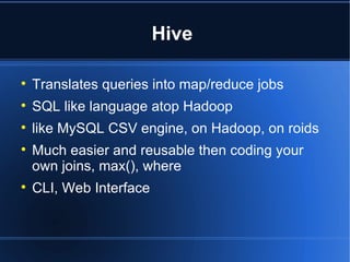 Whirlwind tour of Hadoop and HIve | PPT