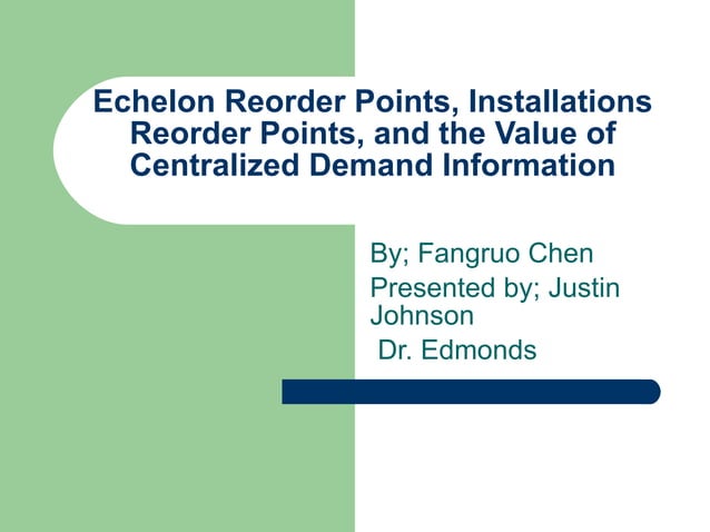Echelon Reorder Points, Installations Reorder Points, | PPT