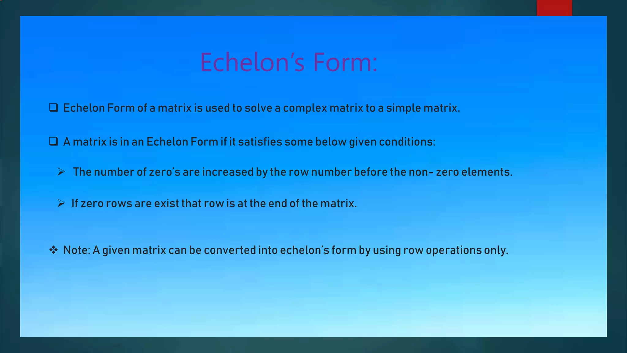 Echelons form | PPTX