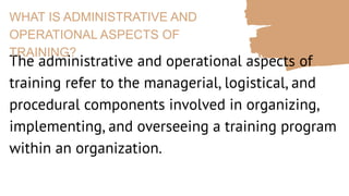 ECHO-SCHEME-ADMISTRATIVE-OPERATIONAL-ASPECTS-OF-TRAINING.pptx
