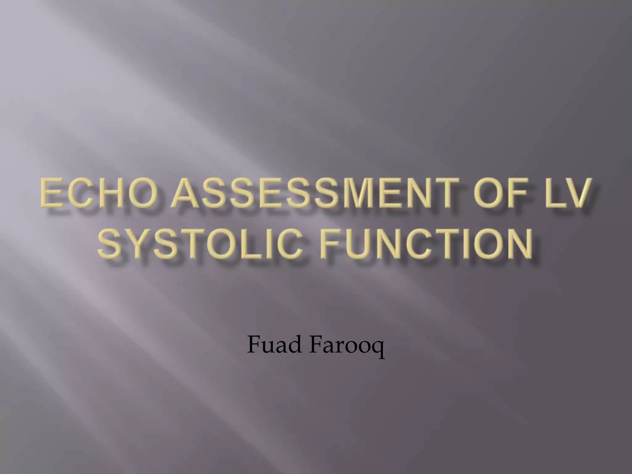 Echo assessment of lv systolic function and swma | PPTX