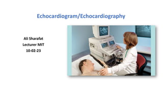 Echocardiogram intro & Types/ study of heart | PDF