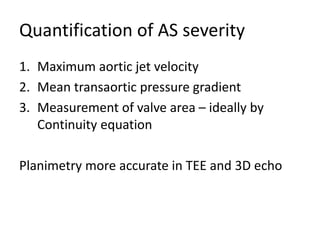 Echocardiographic assessment of aortic stenosis | PPTX