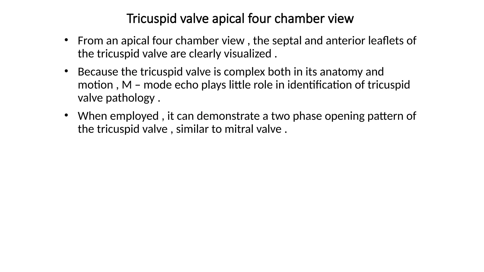 Echocardiographic assessment of tricuspid and pulmonary valves.pptx ...