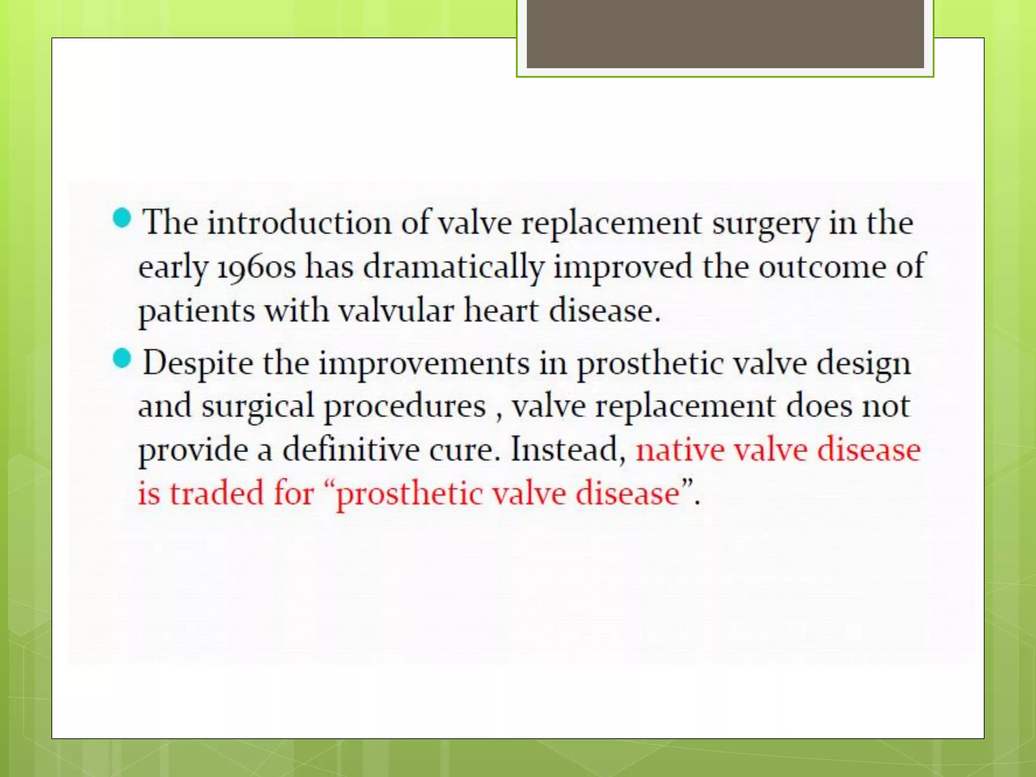 Echocardiographic recognition, function and dysfunction of prosthetic ...