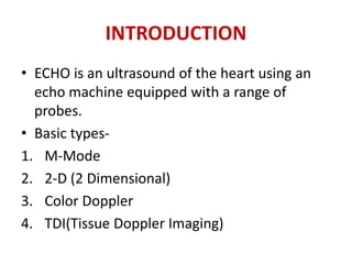 Echocardiography an introduction | PPTX