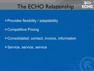 Echo Customer Presentation | PPT | Logistics | Business