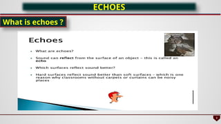 Echoes for kids in education for learning | PPT