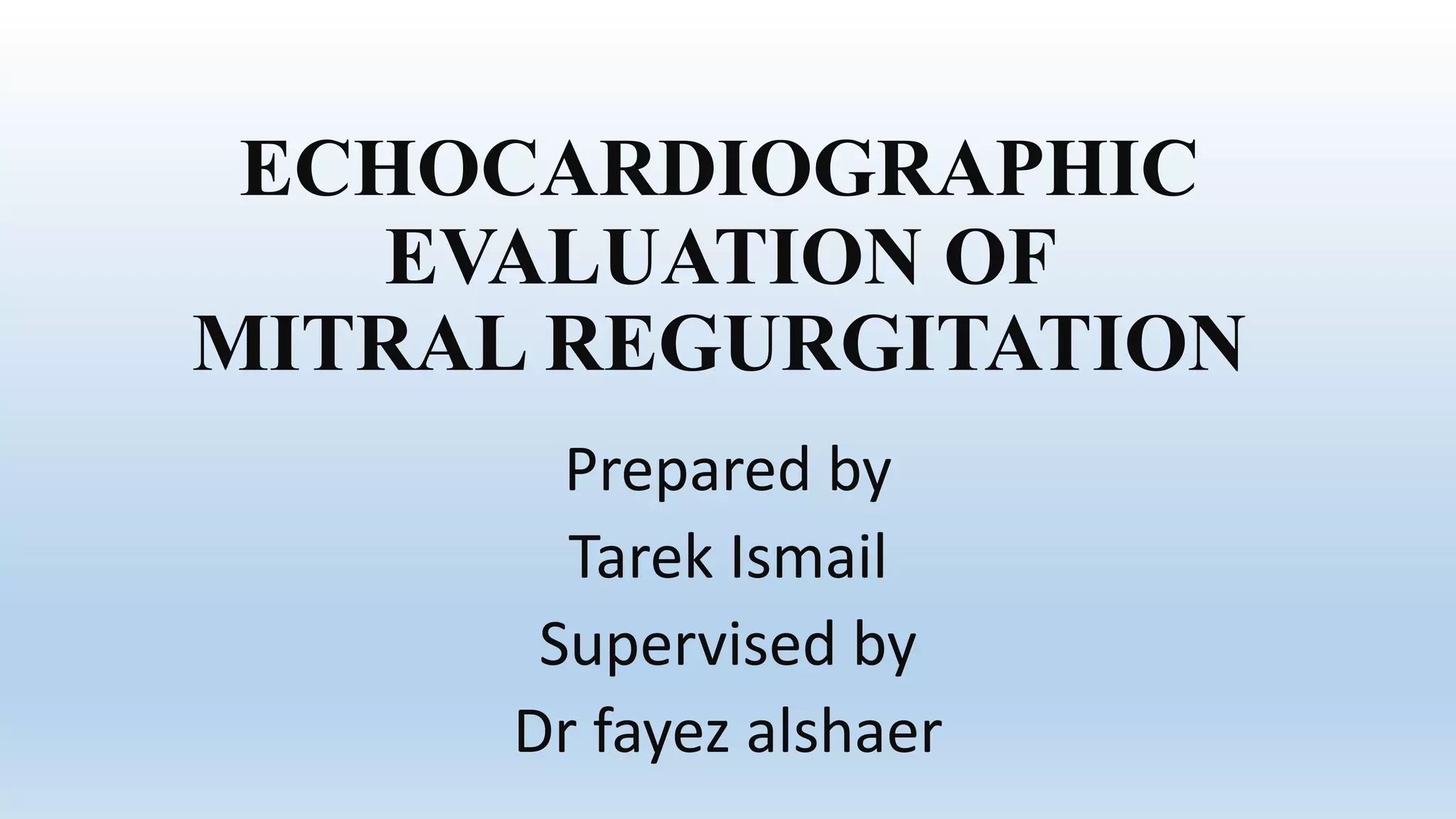 Echo Mitral Regurgitation-1.pptx