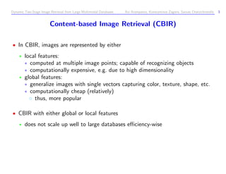 Dynamic Two-Stage Image Retrieval from Large Multimodal Databases | PPT