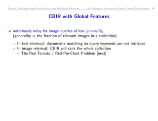 Dynamic Two-Stage Image Retrieval from Large Multimodal Databases | PPT