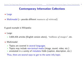 Dynamic Two-Stage Image Retrieval from Large Multimodal Databases | PPT