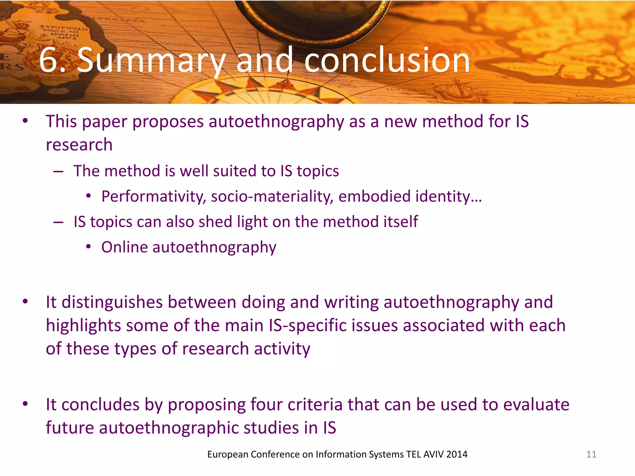 Autoethnography: proposing a new method for Information Systems ...