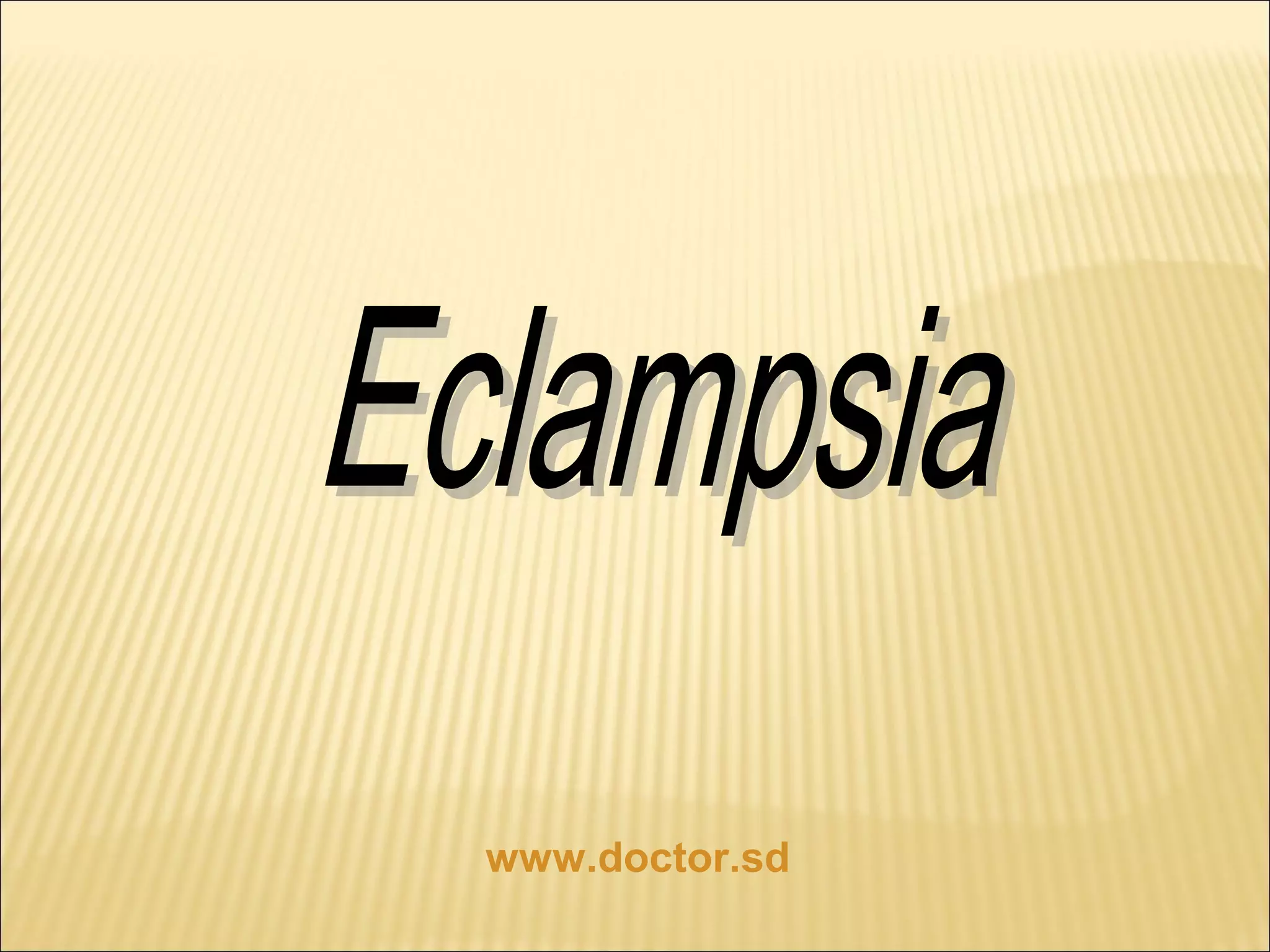 Eclampsia | PPT
