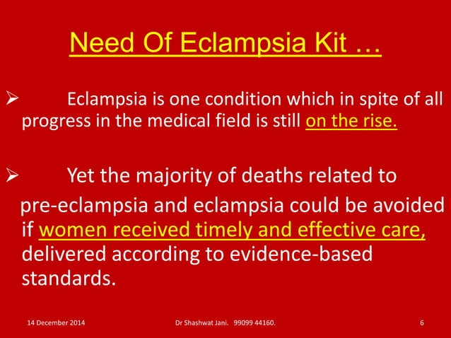ECLAMPSIA KIT - EVERY MATERNITY SETUP SHOULD BE READY BY DR SHASHWAT ...