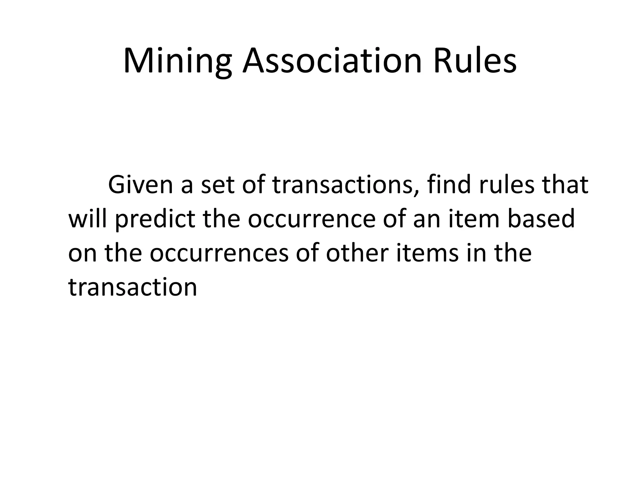 Eclat algorithm in association rule mining | PPTX