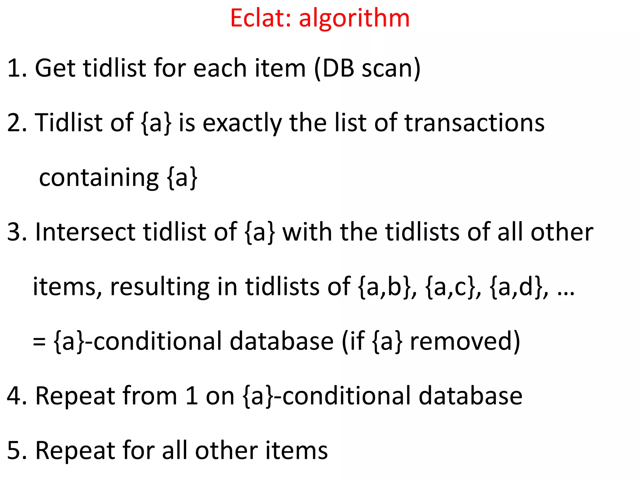Eclat algorithm in association rule mining | PPTX