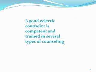 Eclectic Apporach Therapy | PPTX