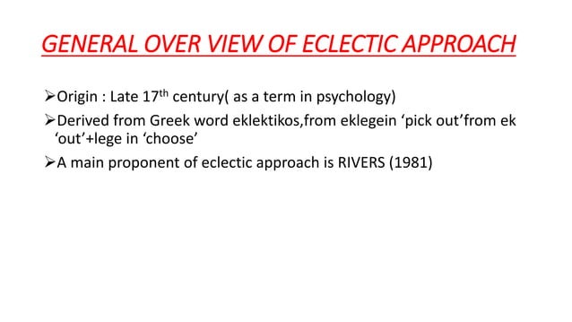 Eclectic approach | PPTX
