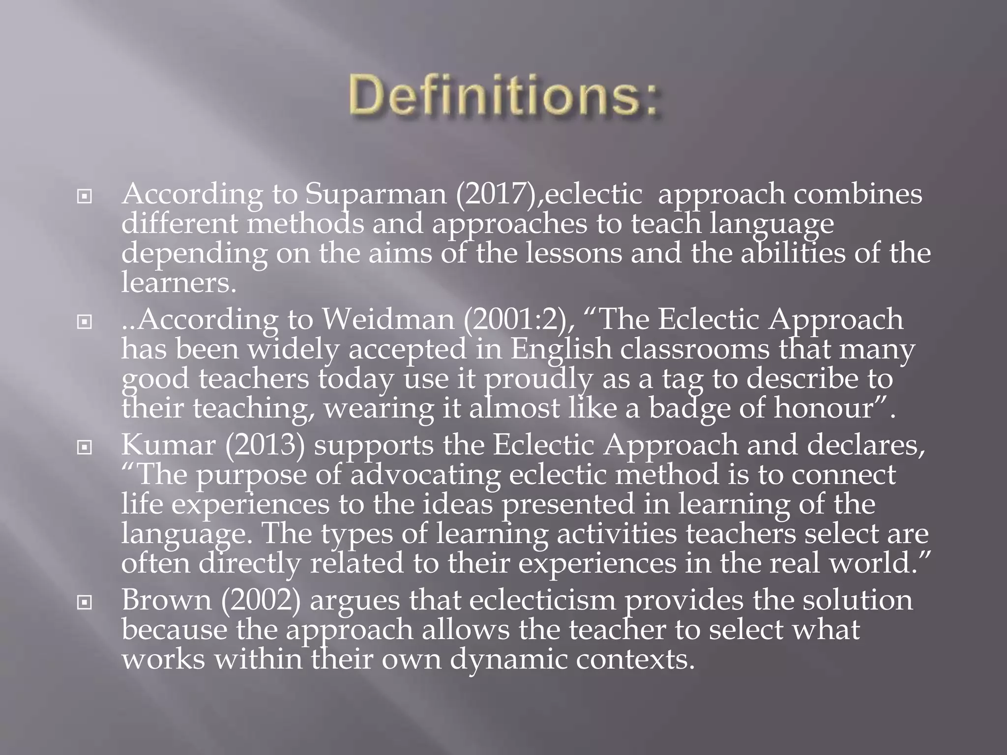 Eclectic approach | PPTX