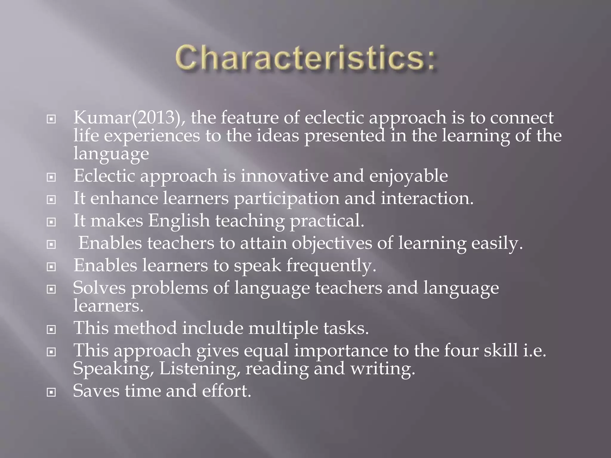 Eclectic approach | PPTX