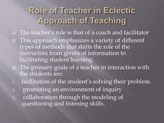 Eclectic approach | PPTX