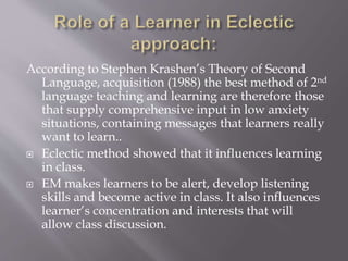 Eclectic approach | PPTX